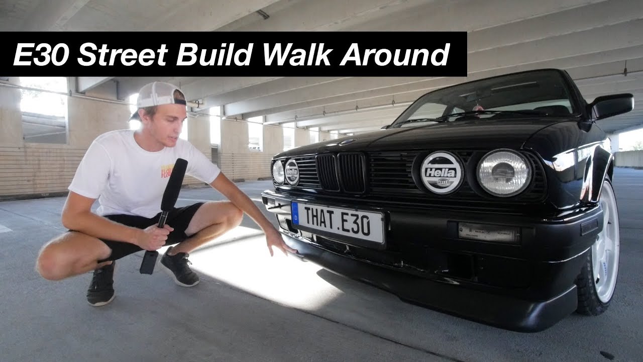 BMW E30 Street Build Walk Around // Alex Thompson - YouTube