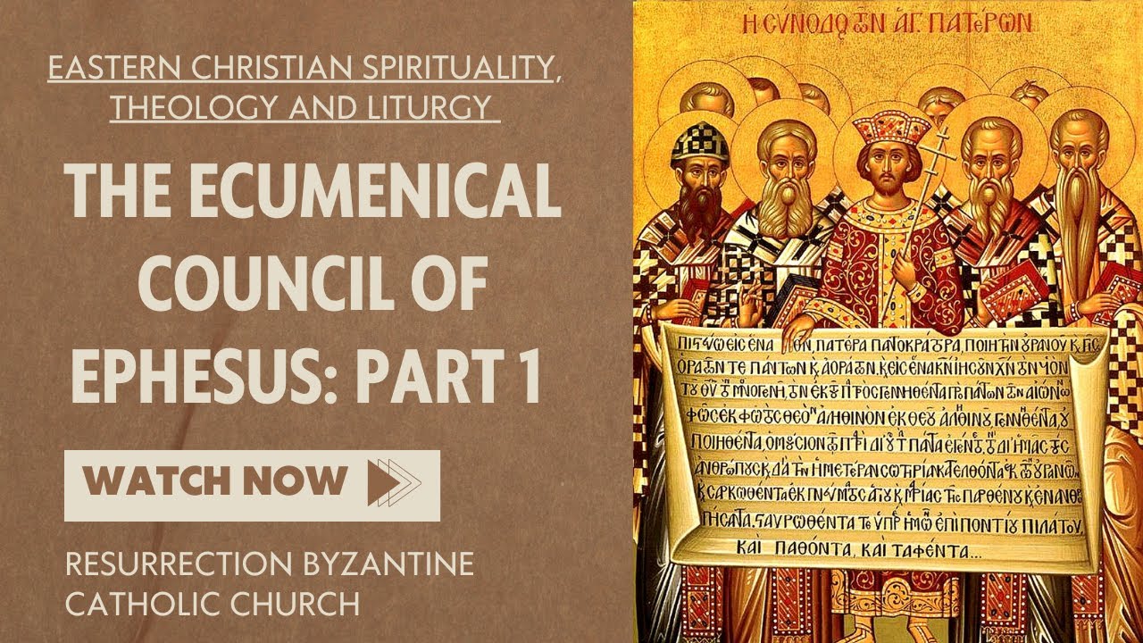 The Ecumenical Council of Ephesus: Part 1 - YouTube