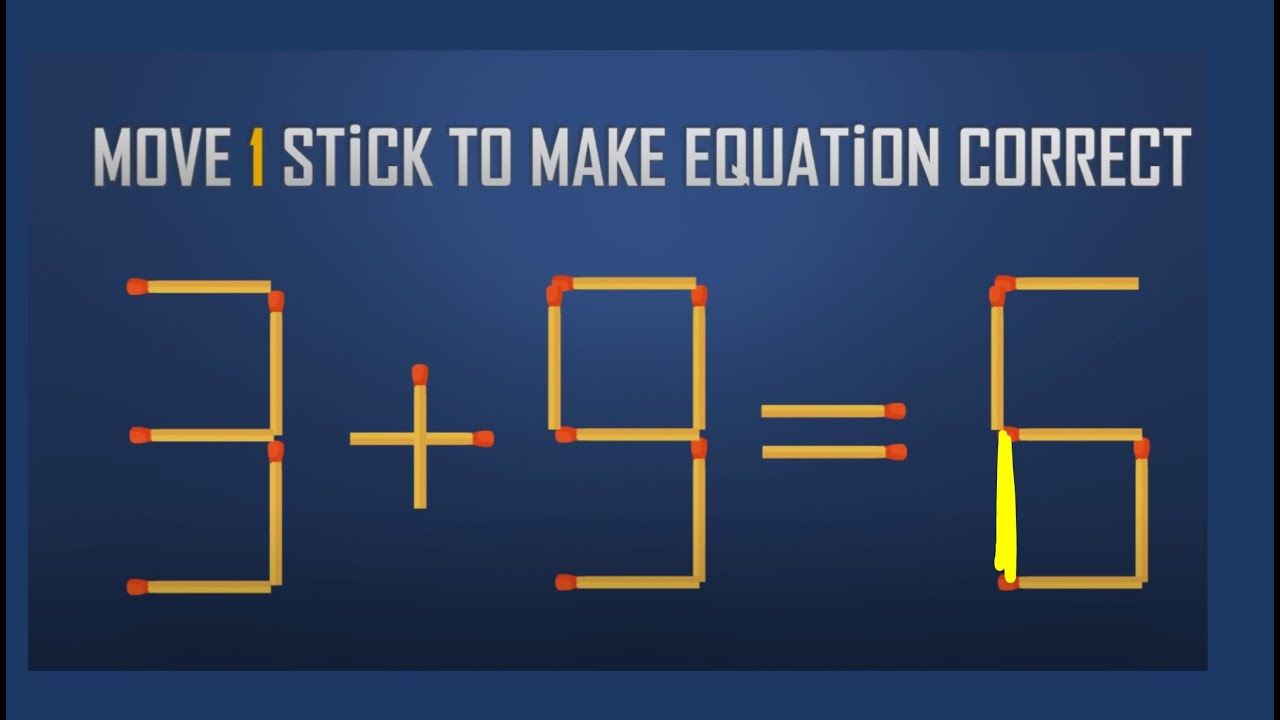 Move 1 Stick To Make Equation Correct - YouTube