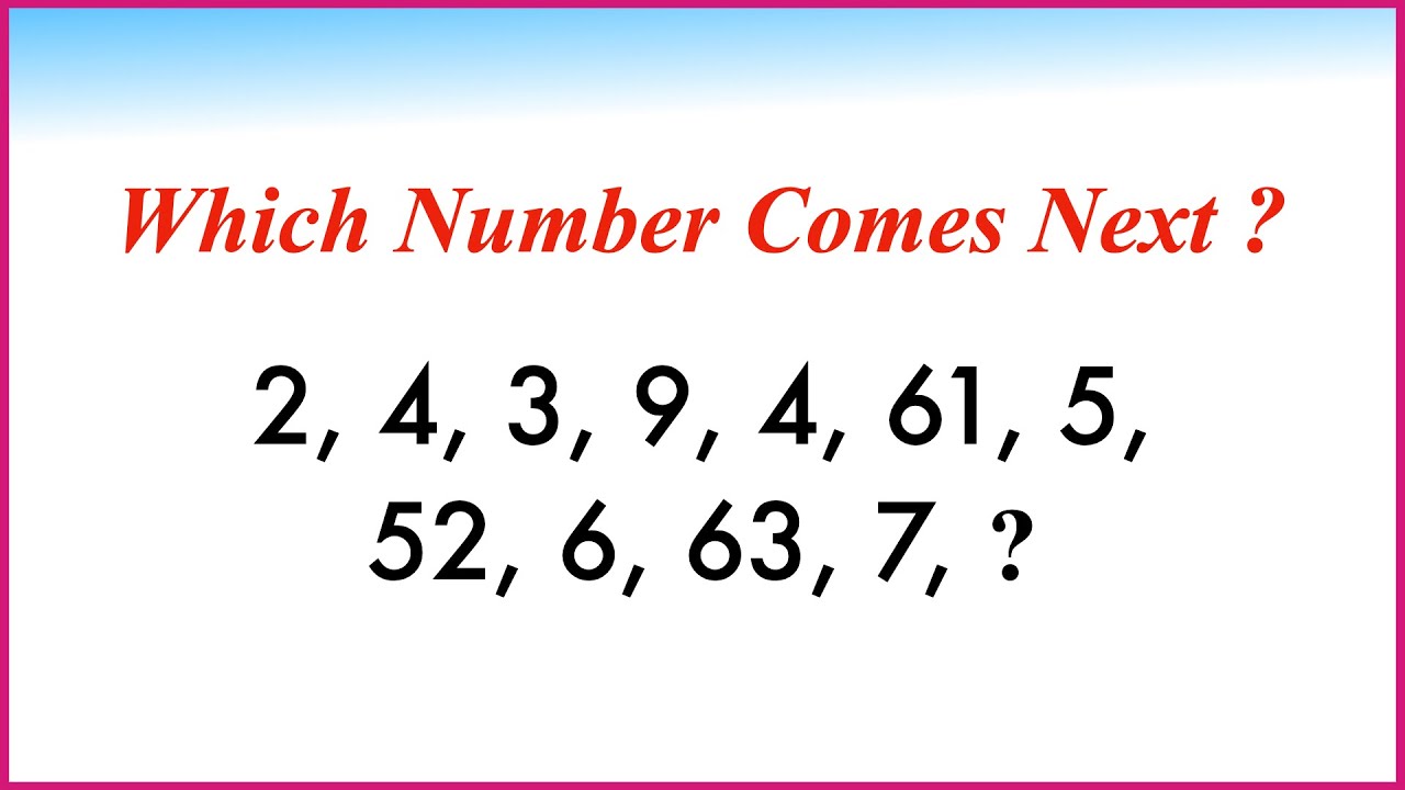 Which Number Will Come Next In The Series 2 4 3 9 4 61 5 52 6 63 7