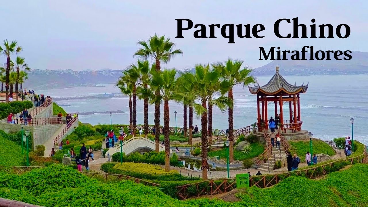 PARQUE CHINO de MIRAFLORES | Lima Perú 🎎 - YouTube