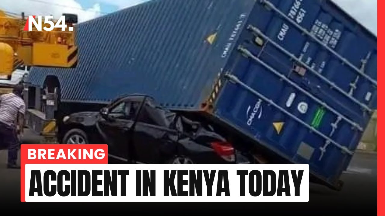 Breaking! Accident In Kenya Today: Trailer Crashes Car in Nairobi ...