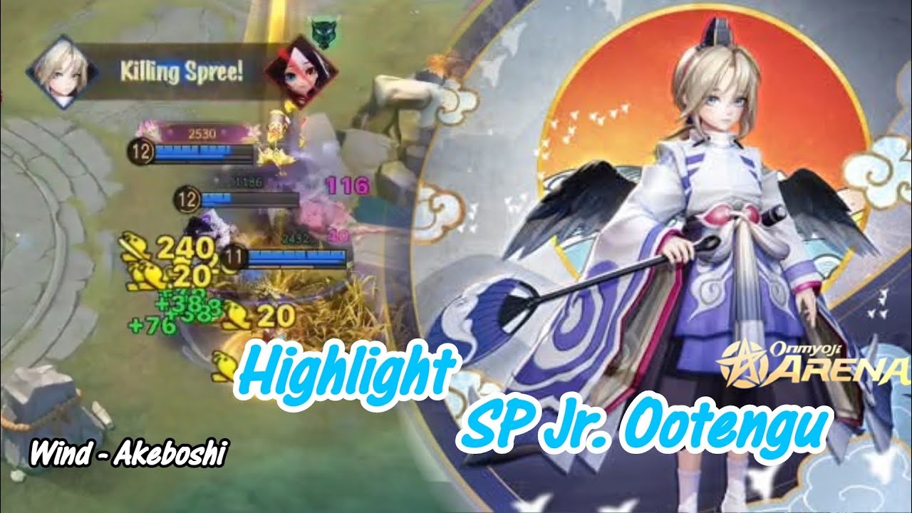 Highlight SP Jr. Ootengu (Support) - Onmyoji Arena Gameplay// Wind ...