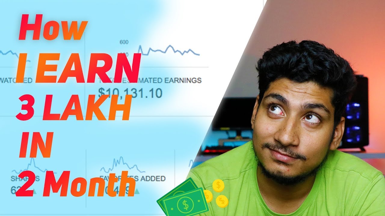 How I Earn 3 LAC IN 2 MONTH Tips To Earn Money navneetkuwer YouTube how-i-earn-3-lac-in-2-month-tips-to-earn-money-navneetkuwer-youtube