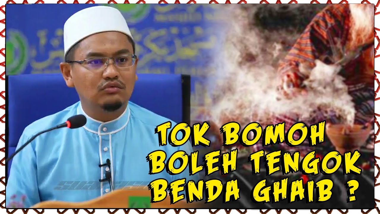 Surah Al-A'raf 188 & Tok Bomoh Tau Itu Dan Ini, Boleh Tengok Benda ...