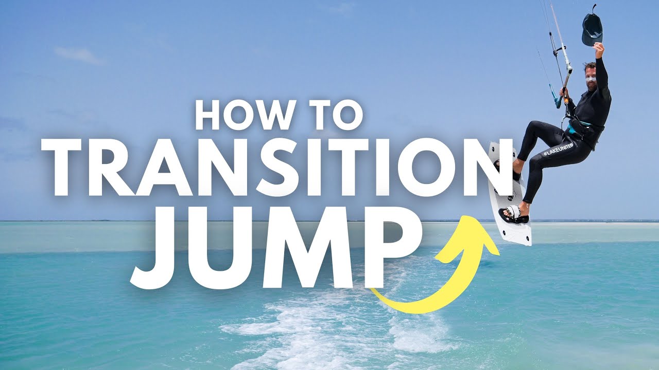 KITESURFEN: Transition Jump einfach erklärt (mit Tipps & Tricks von ...