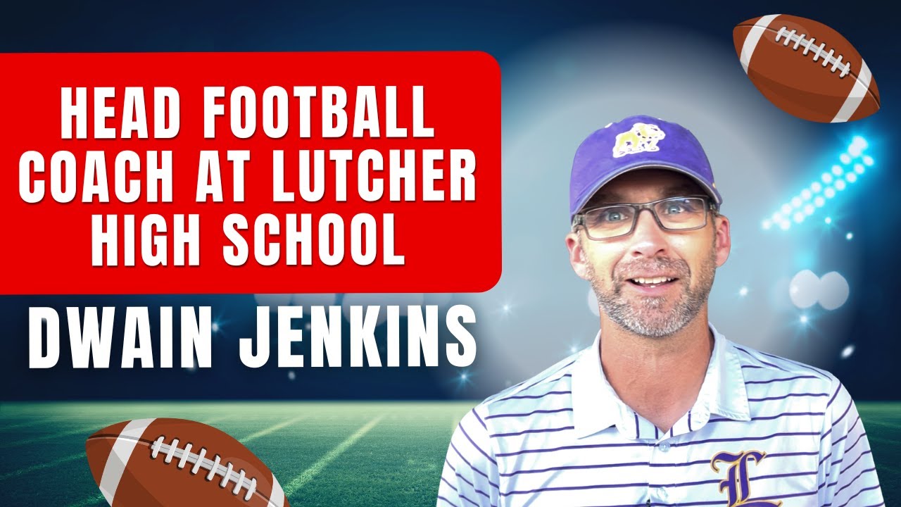 Episode 292: Dwain Jenkins: Head Football Coach at Lutcher High School ...