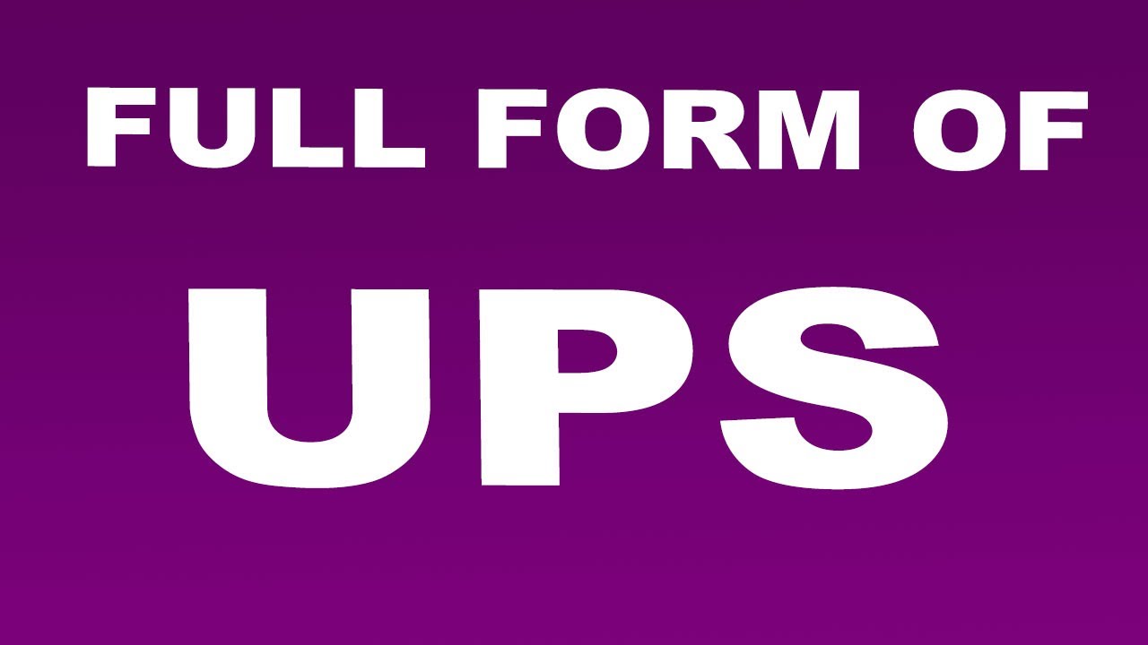 Full Form Of UPS What Is UPS Full Form UPS Abbreviation YouTube full-form-of-ups-what-is-ups-full-form-ups-abbreviation-youtube