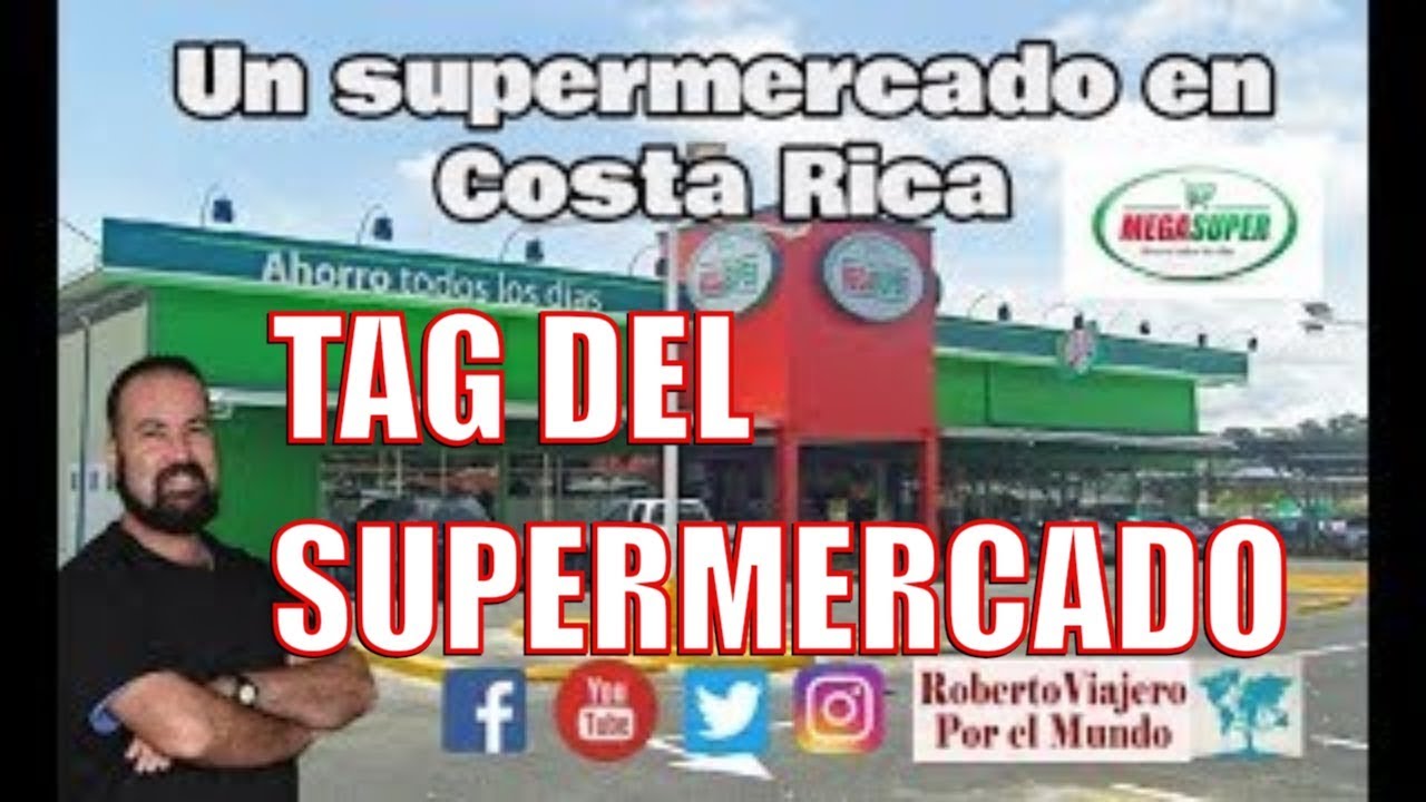 Visitando un Supermercado en COSTA RICA | TAG DEL SUPERMERCADO🛒 - YouTube