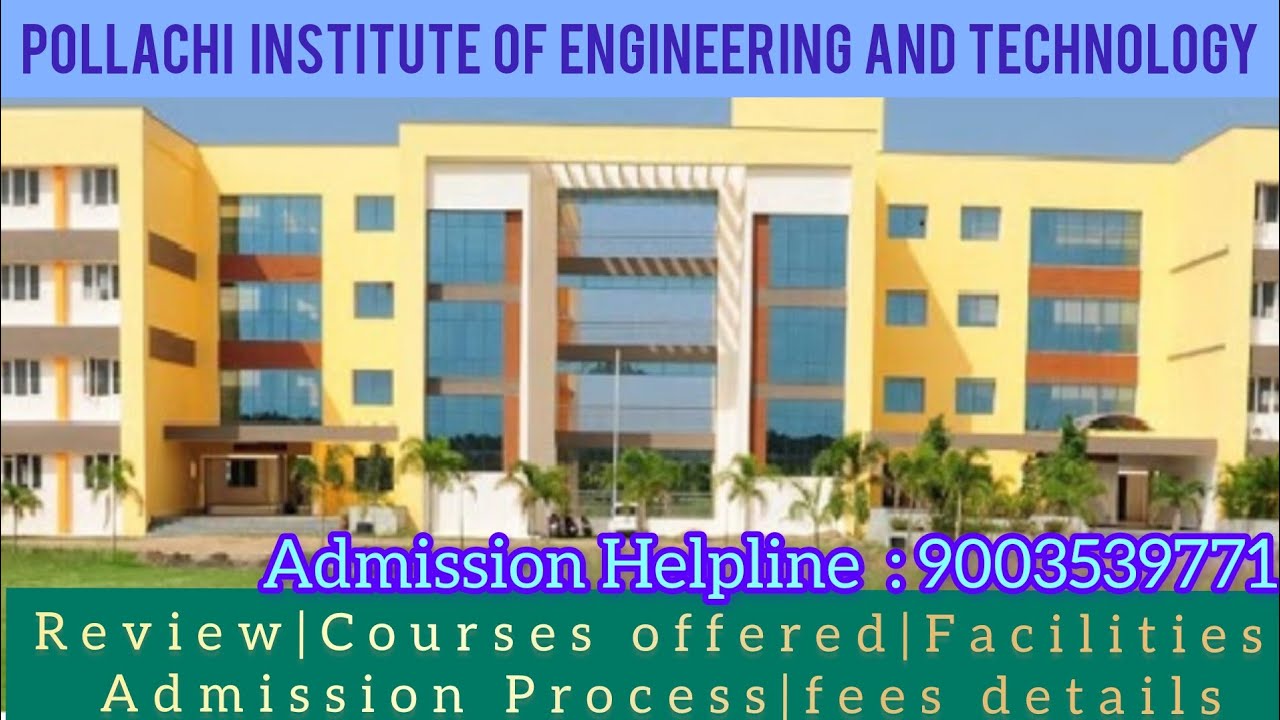 Pollachi Institute of Engineering and Technology|Review|Courses Offered ...