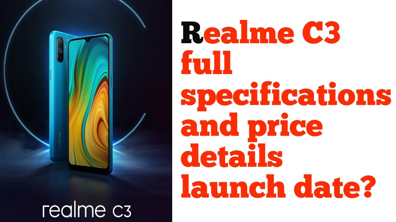 Realme launch new phone || Realme C3 || full specifications details ...