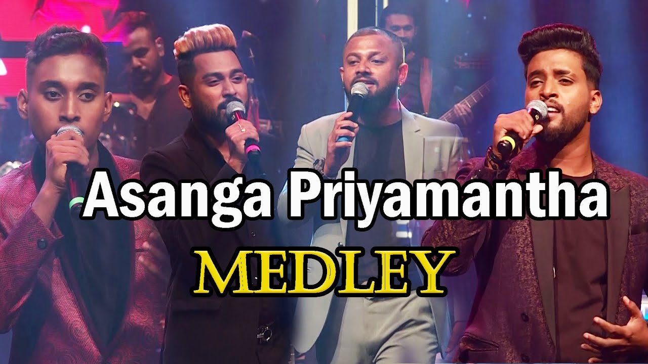 Asanga Priyamantha Medley | Asantha | Nilan | Dimanka | Asentha - YouTube