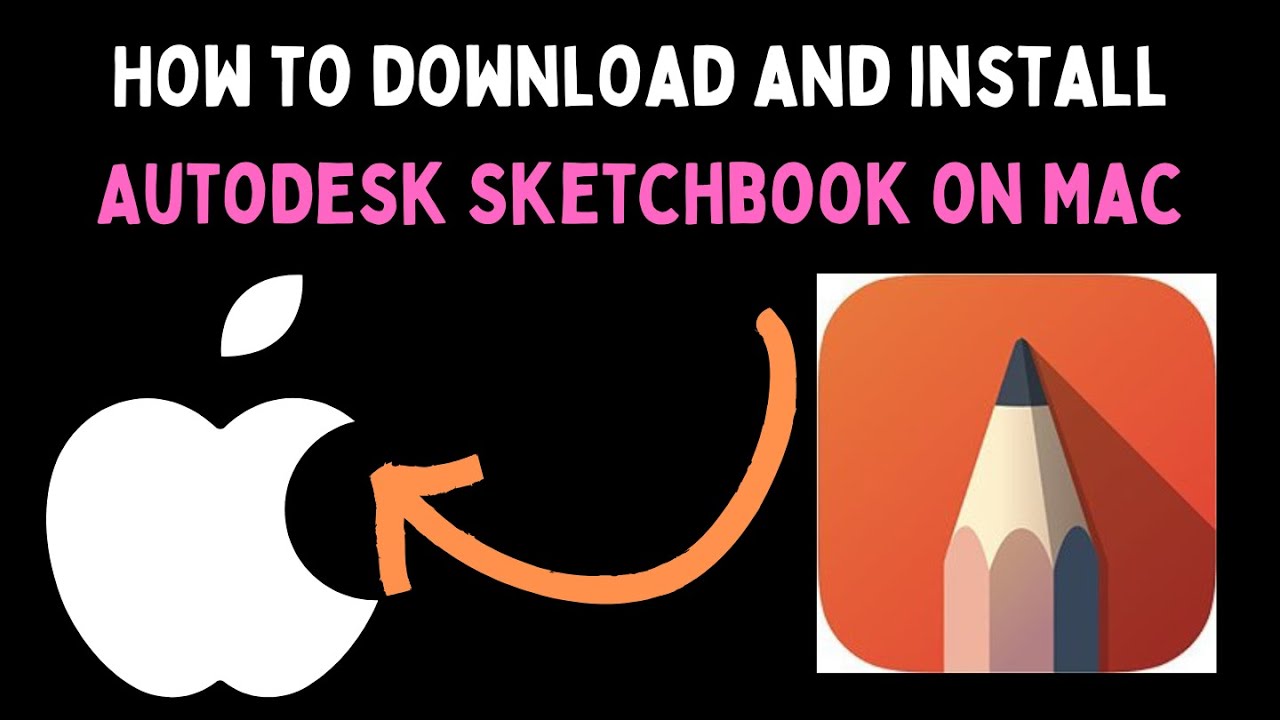 How to Download and Install AutoDesk Sketchbook on Mac - YouTube