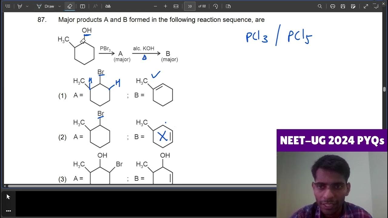 Major products A and B formed in the following reaction sequence, are PBr3 A Major Alcoholic KOH ...