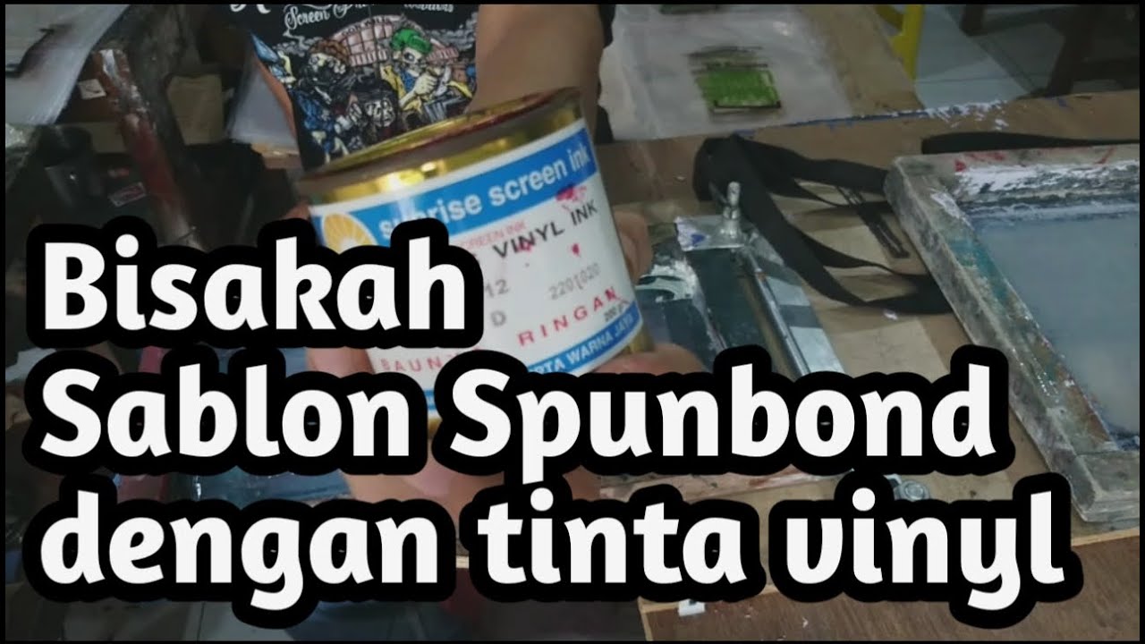Bisakah sablon spunbond dengan tinta vinyl - YouTube
