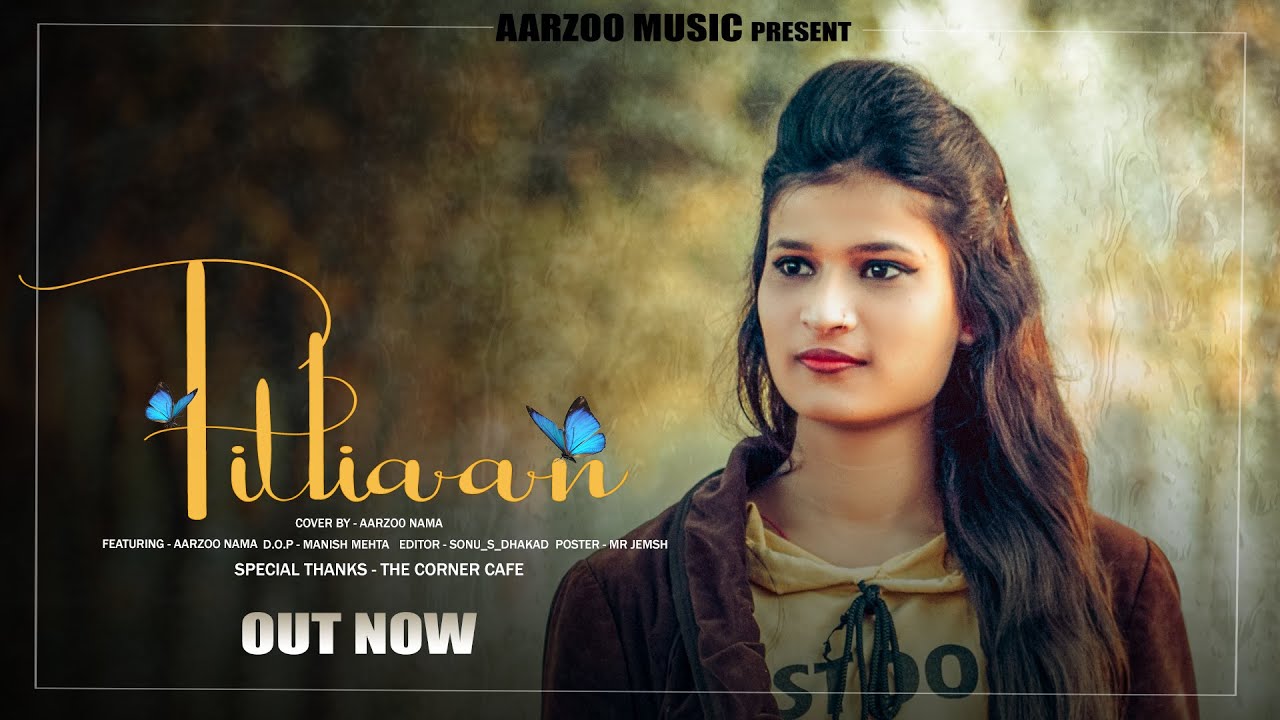 Titliaan ( Official Cover Video ) - Aarzoo Nama | Afsana Khan | Hardy ...