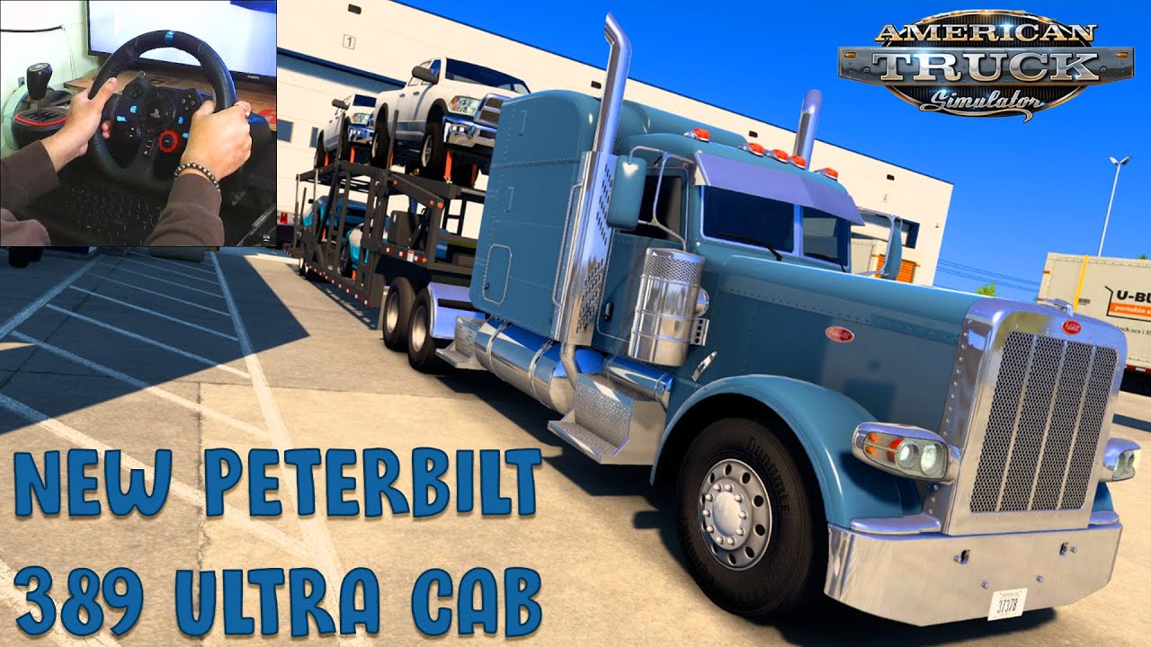NEW PETERBILT 389 ULTRA CAB 600HP - AMERICAN TRUCK SIMULATOR - STEERING ...