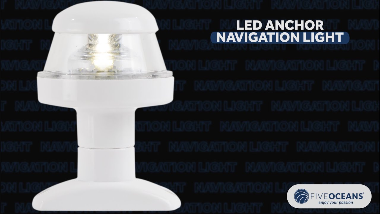 LED Anchor Navigation Light BY: FIVEOCEANS FO2312 - YouTube