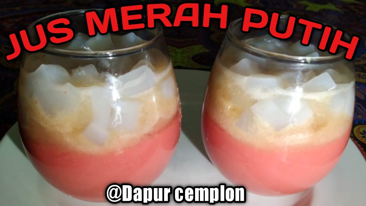 Jus merah putih@Mbakcemplon - YouTube