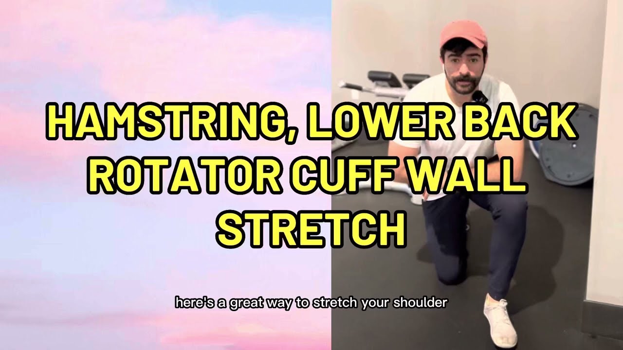 Hamstring, Shoulder External Rotators wall stretch - YouTube