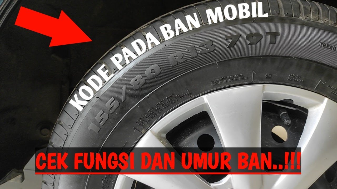CARA MEMBACA KODE BAN MOBIL | FUNGSI DAN UMURNYA - YouTube