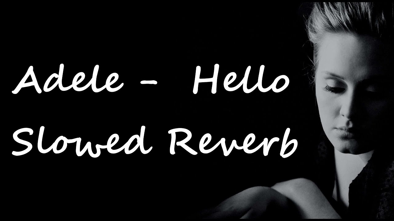 Adele - Hello - 400% slower + reverb - YouTube