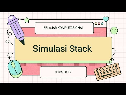 Presentasi Tugas Informatika "Simulasi Stack" || Kelompok 7 - YouTube