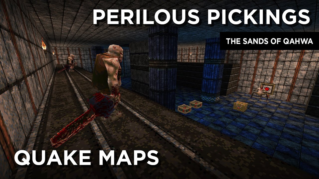 Quake Maps - Perilous Pickings - YouTube