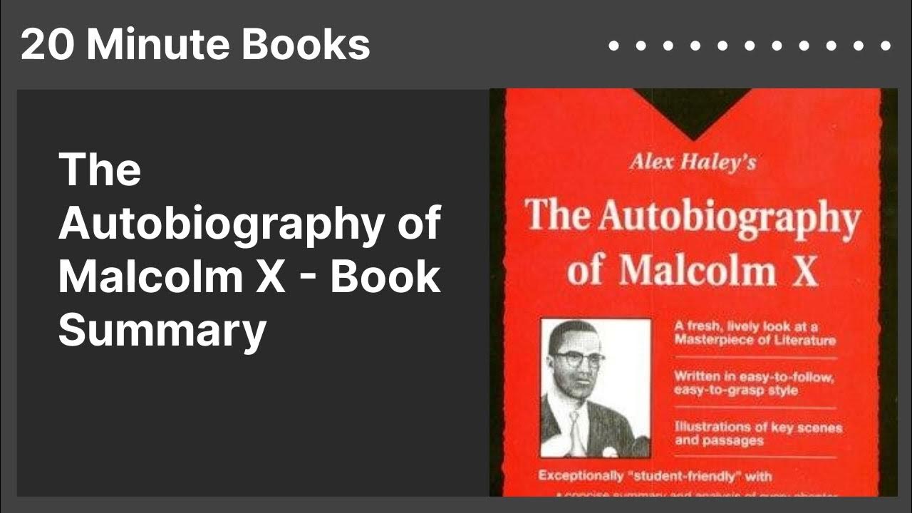 The Autobiography of Malcolm X - Book Summary - YouTube