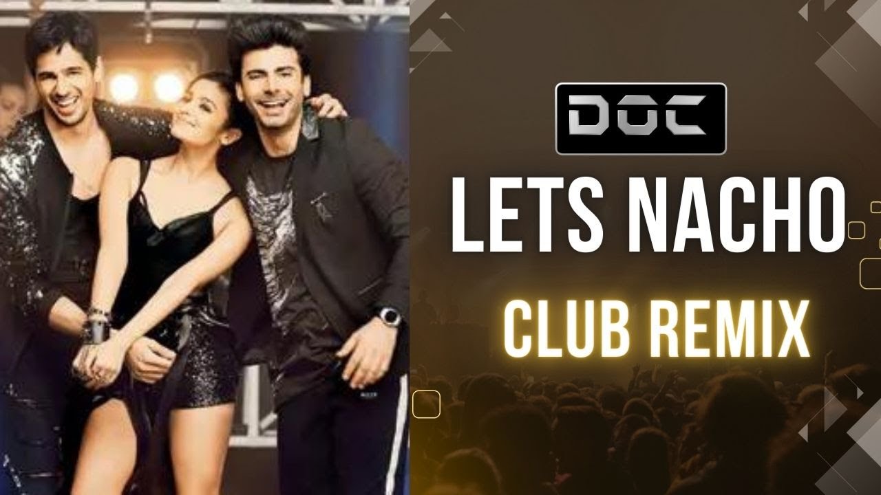 Lets Nacho Remix | DJ Doc House Remix - YouTube