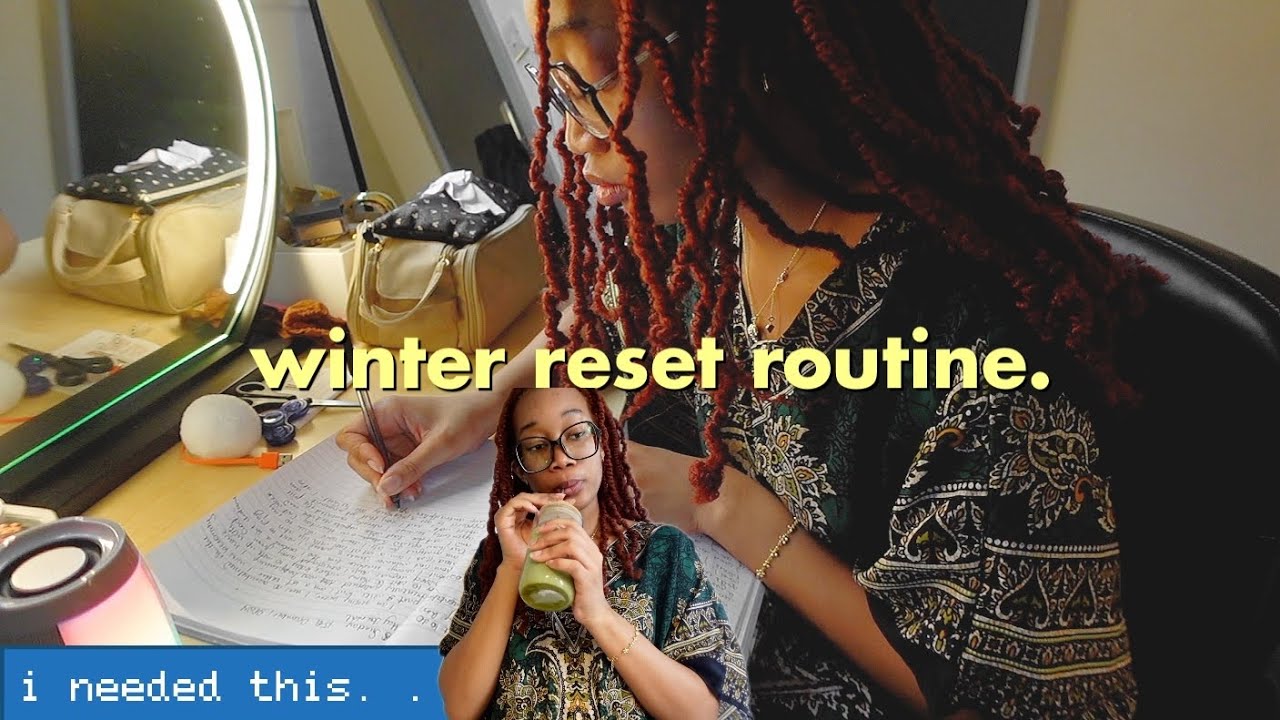 winter reset routine *tips if you don't know how to reset | VLOGMAS Day 9 - YouTube