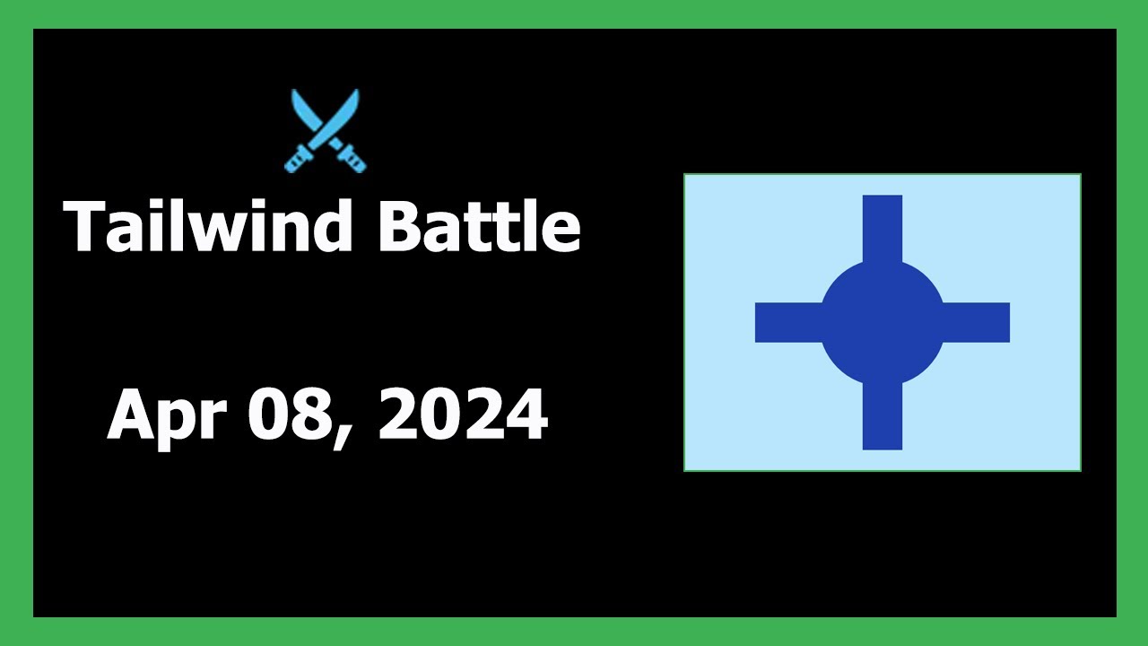 Tailwind Battle Solution | Daily Challenges - 08th April 2024 ...
