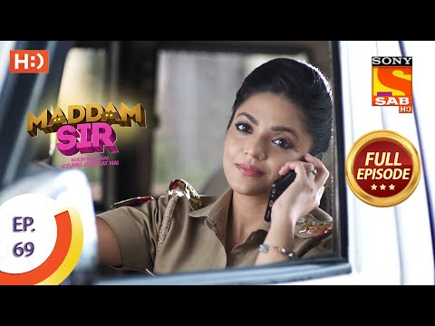 Maddam Sir - Ep 69  - Full Episode - 15th September 2020