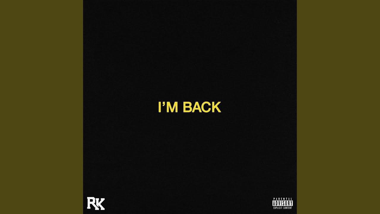 I'm Back - YouTube Music