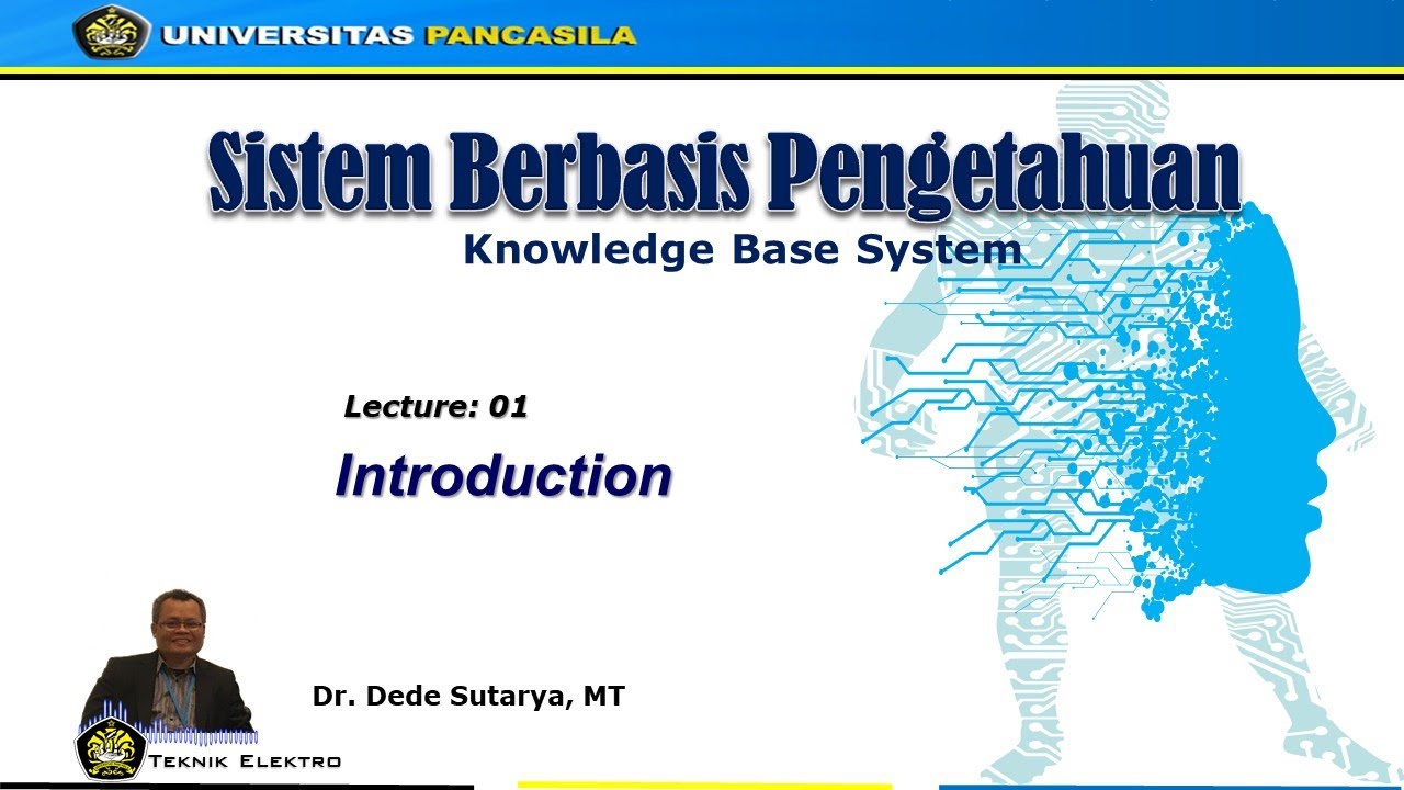 Sistem Berbasis Pengetahuan (Knowledge Base System) - 01 - YouTube