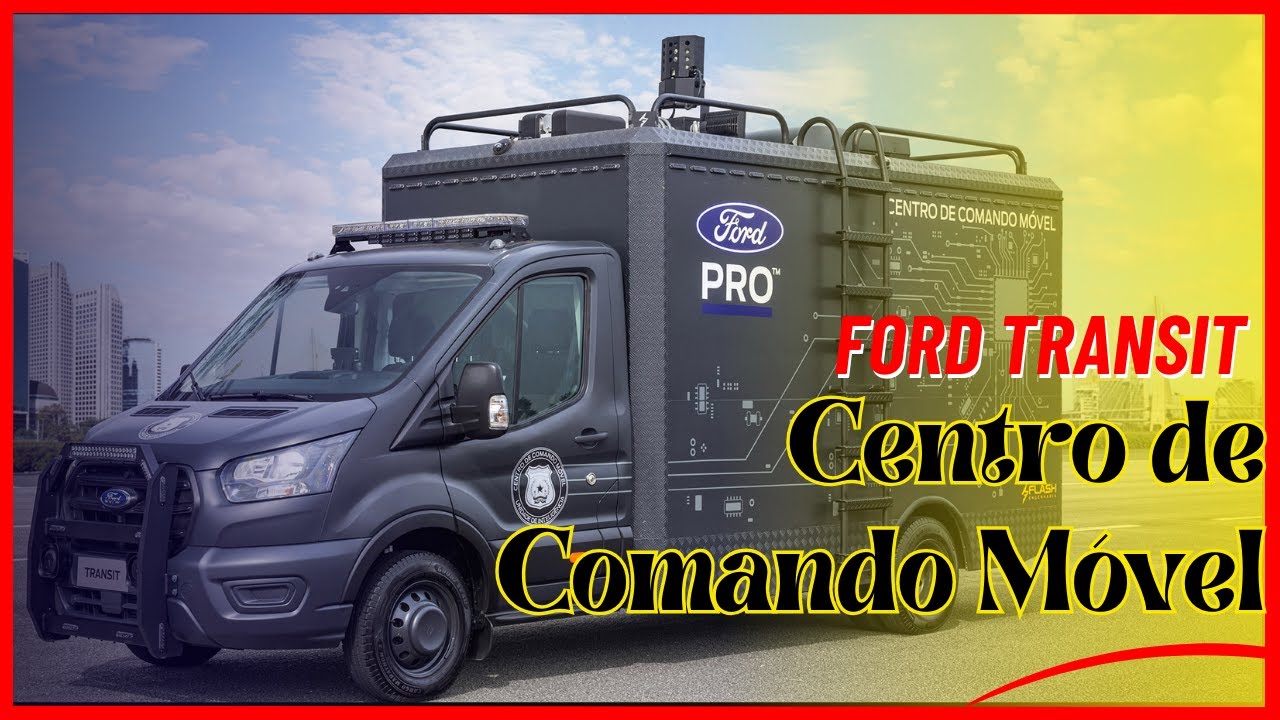 Ford Transit Centro de Comando Móvel | Chassi L4H1 470E | MTED - YouTube