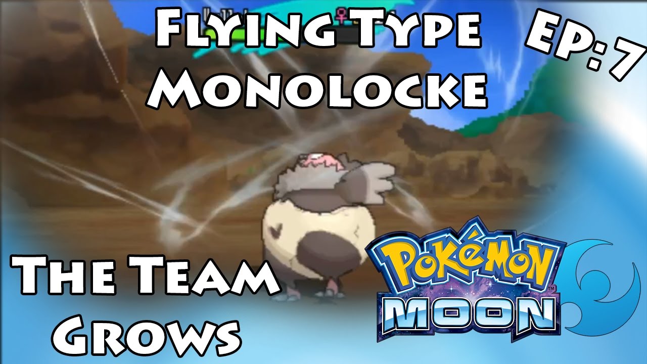 Pokemon Moon Flying Type Monolocke - Episode 7 'The Team Grows' - YouTube