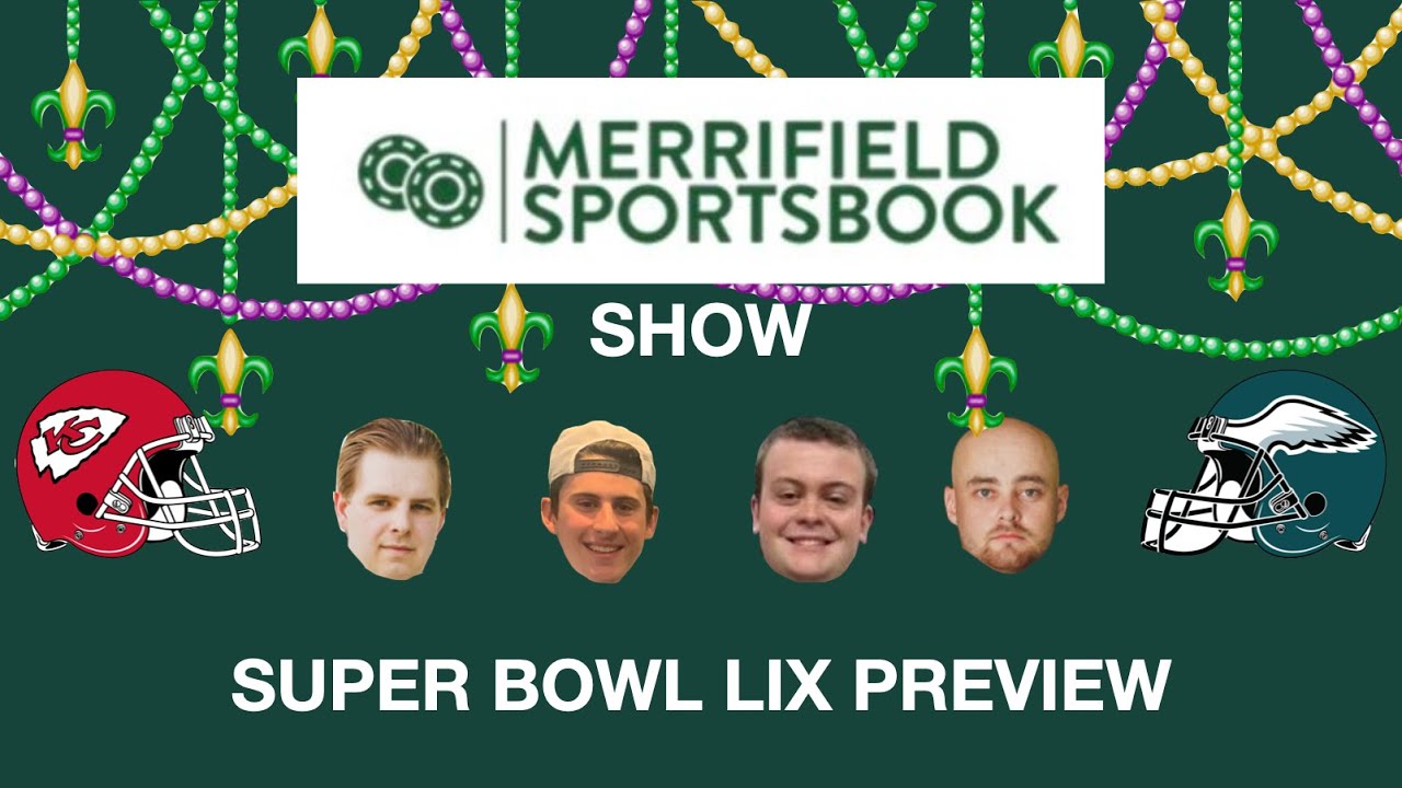Merrifield Sportsbook Show Super Bowl LIX Kansas City Chiefs vs ...