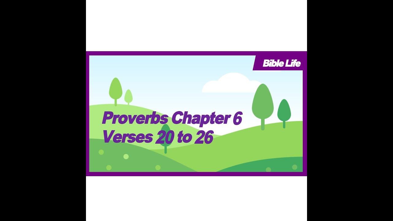 Proverbs Chapter 6 Verses 20 To 26 YouTube proverbs-chapter-6-verses-20-to-26-youtube