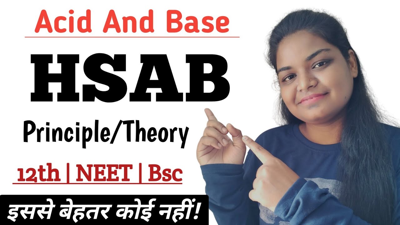 HSAB Principle In Hindi || Pearson HSAB Concept || Acid And Base Theory ...