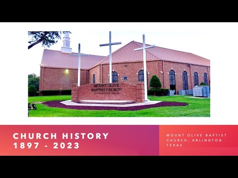Mount Olive Baptist Church History (1897 - 2023) - YouTube