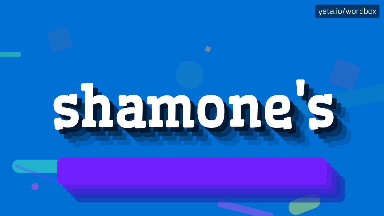 SHAMONE'S - HOW TO SAY SHAMONE'S? #shamone's - YouTube