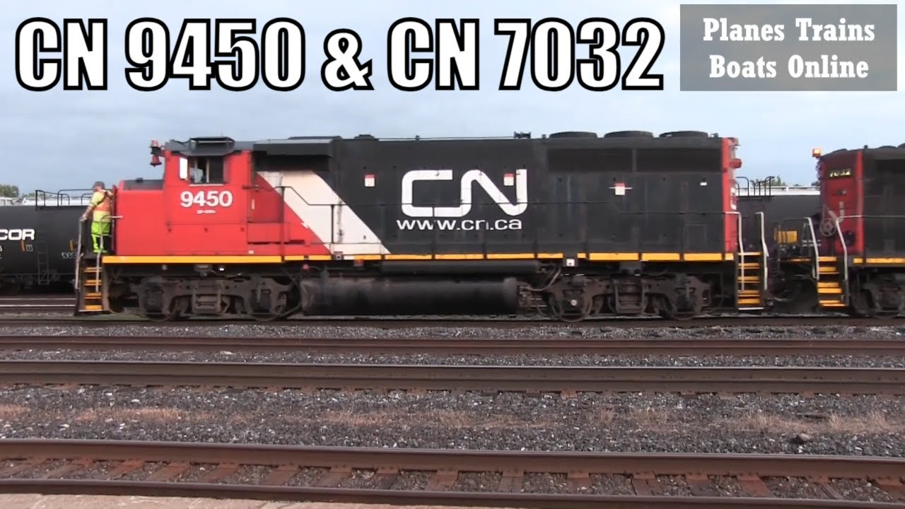 CN 9450 & CN 7032 Locomotives Industrial Train Hobson Yard Sarnia - YouTube