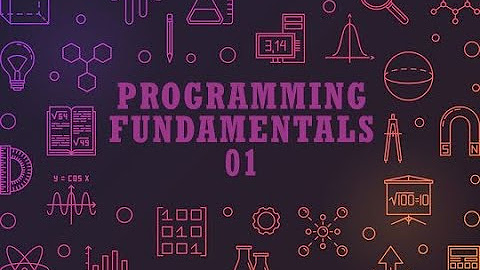 CS - Programming Fundementals - YouTube