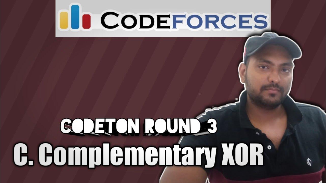 Codeforces CodeTON Round 3 Div 1+2 | Problem C : Complementary XOR Solution | In Hindi ...
