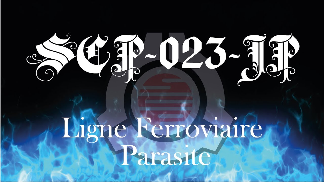 SCP-023-JP Ligne Ferroviaire Parasite - YouTube