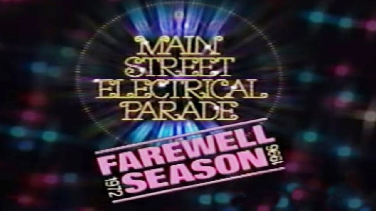 Main Street Electrical Parade Farewell Season 1972-1996 - YouTube