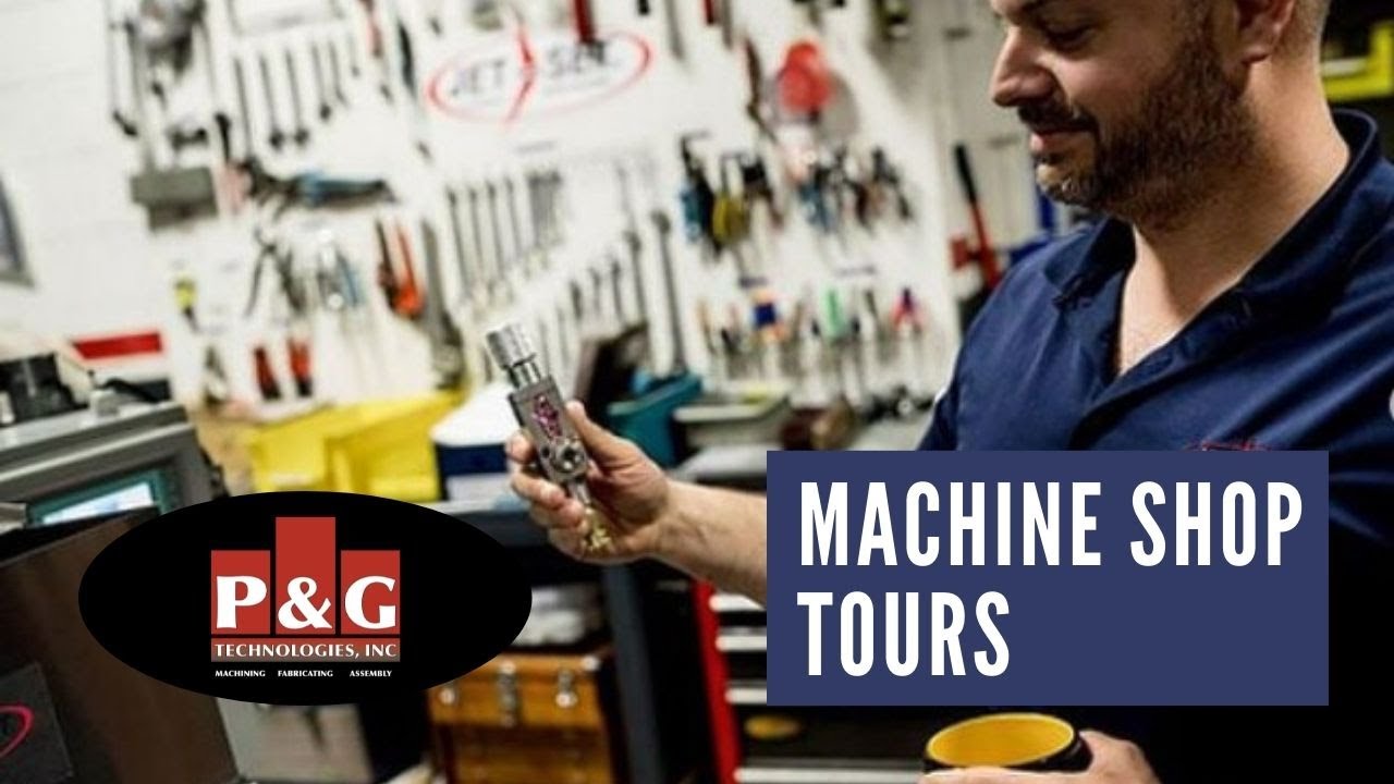 Machine Shop Tours: P&G Technologies, Inc - YouTube