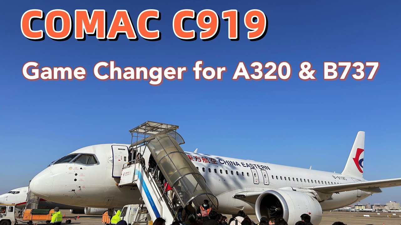 [ 4K HDR ] China's COMAC C919 Aircraft - Game changer for A320 / B737 ? - YouTube