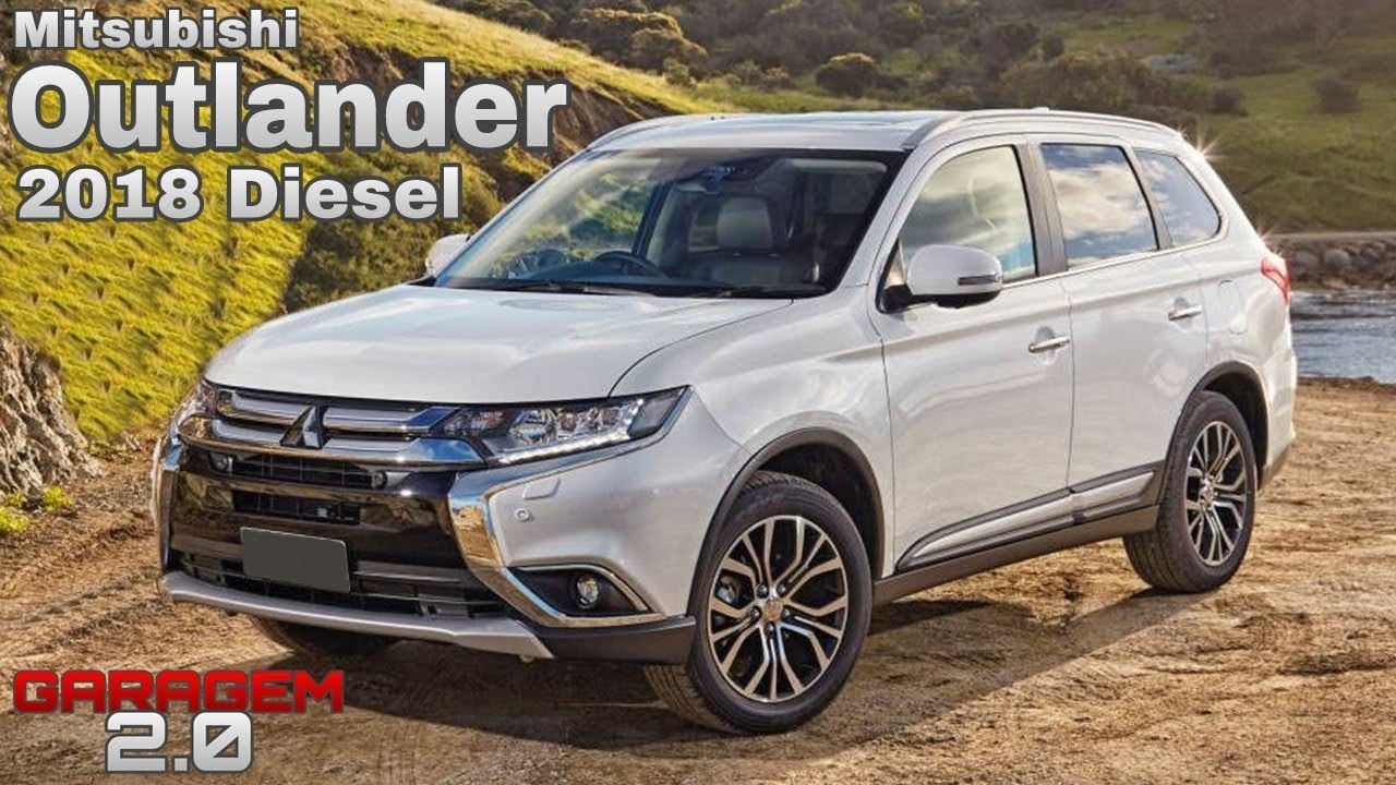 Novo Mitsubishi Outlander Diesel 2018 - (Garagem 2.0) - YouTube